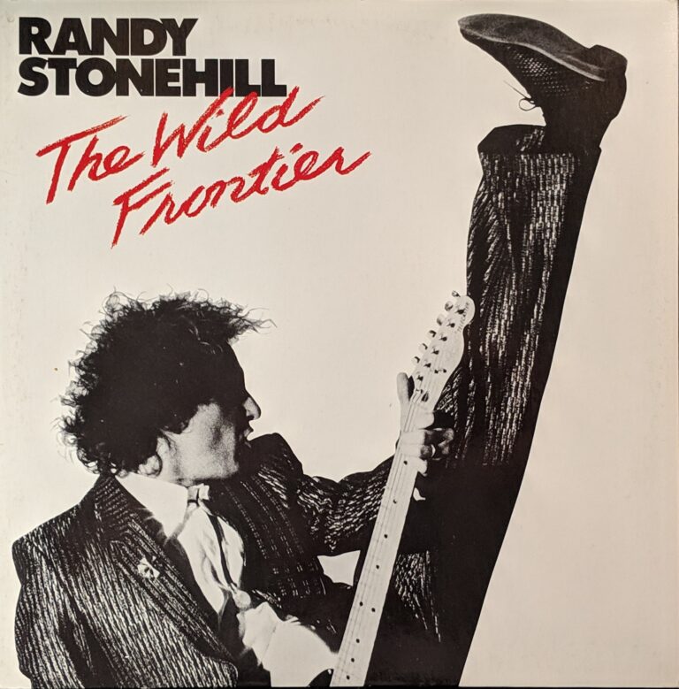 Randy Stonehill – The Wild Frontier – 1986 – Real 80s CCM