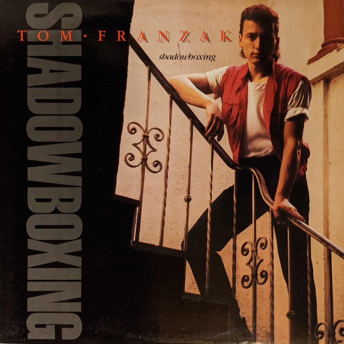 Tom Franzak – Shadowboxing – 1985 – Real 80s CCM